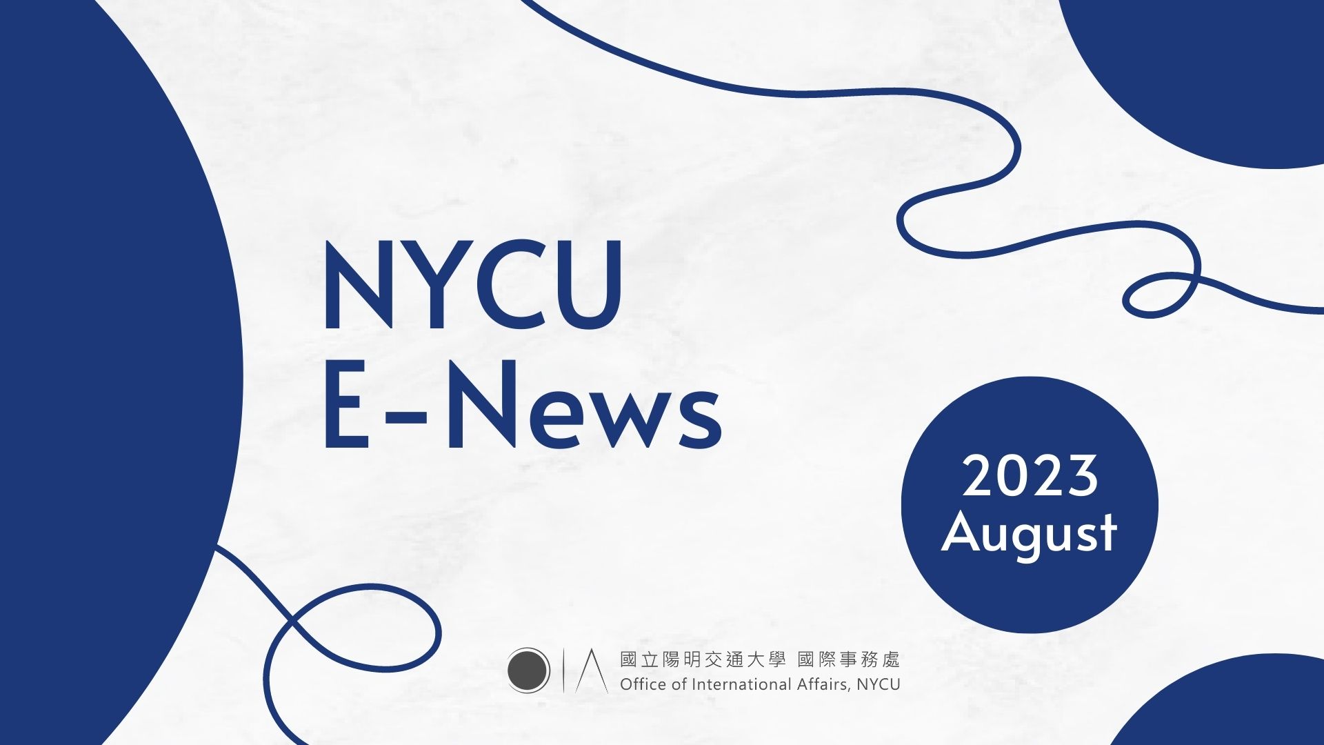 E-Newsletter-August 2023 E-Newsletter-NYCU Office of International Affairs